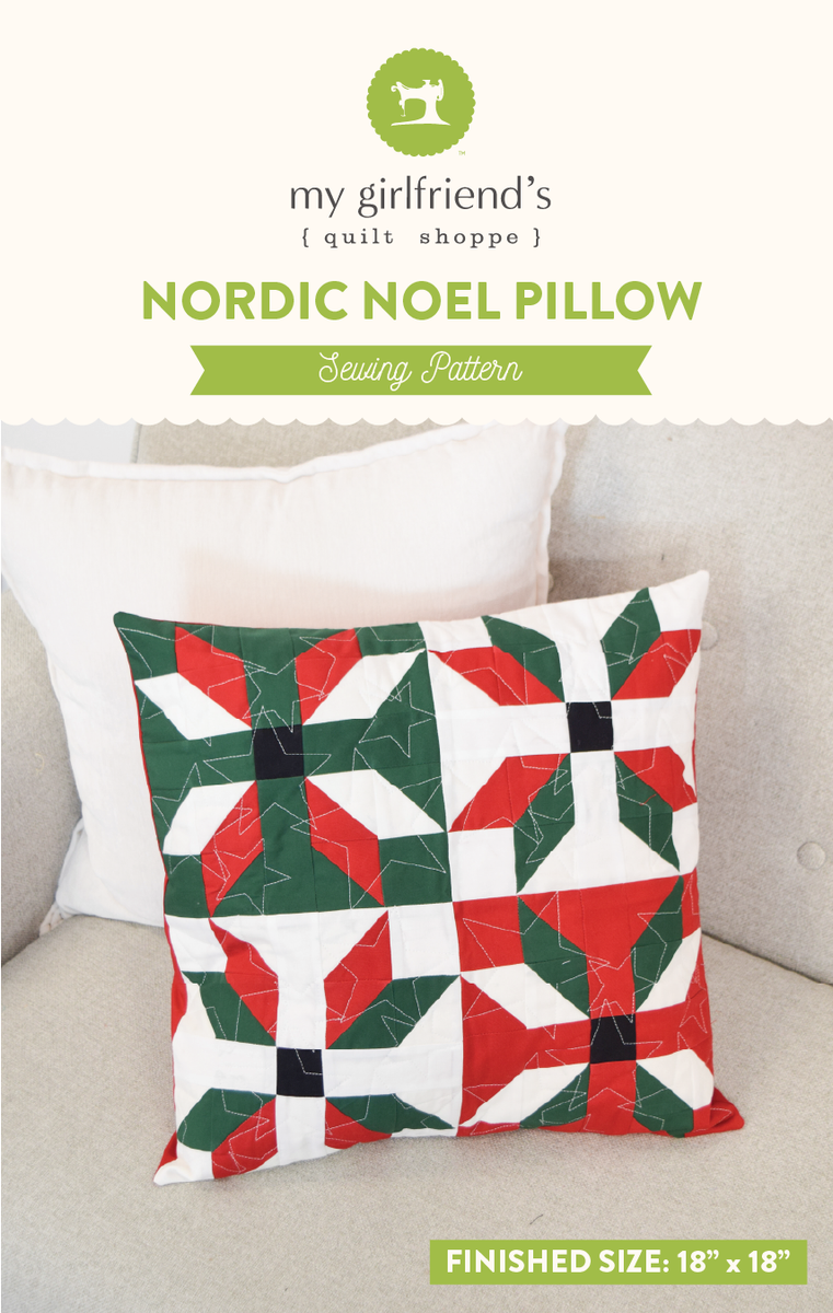 Nordic Noel Pillow Pattern (Downloadable Sewing Pattern) – My Girlfriend's Quilt Shoppe