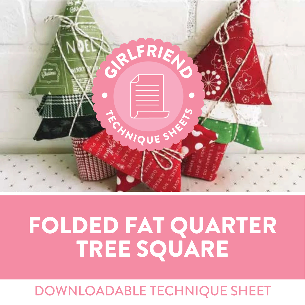 Folded Fat Quarter Tree Star (Download) – My Girlfriend's Quilt Shoppe