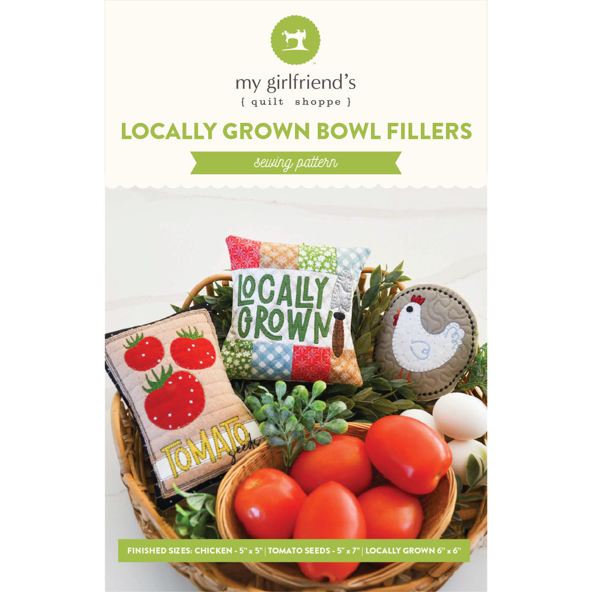Locally Grown June 2025 Bowl Fillers (Downloadable Sewing and Machine – My Girlfriend's Quilt Shoppe