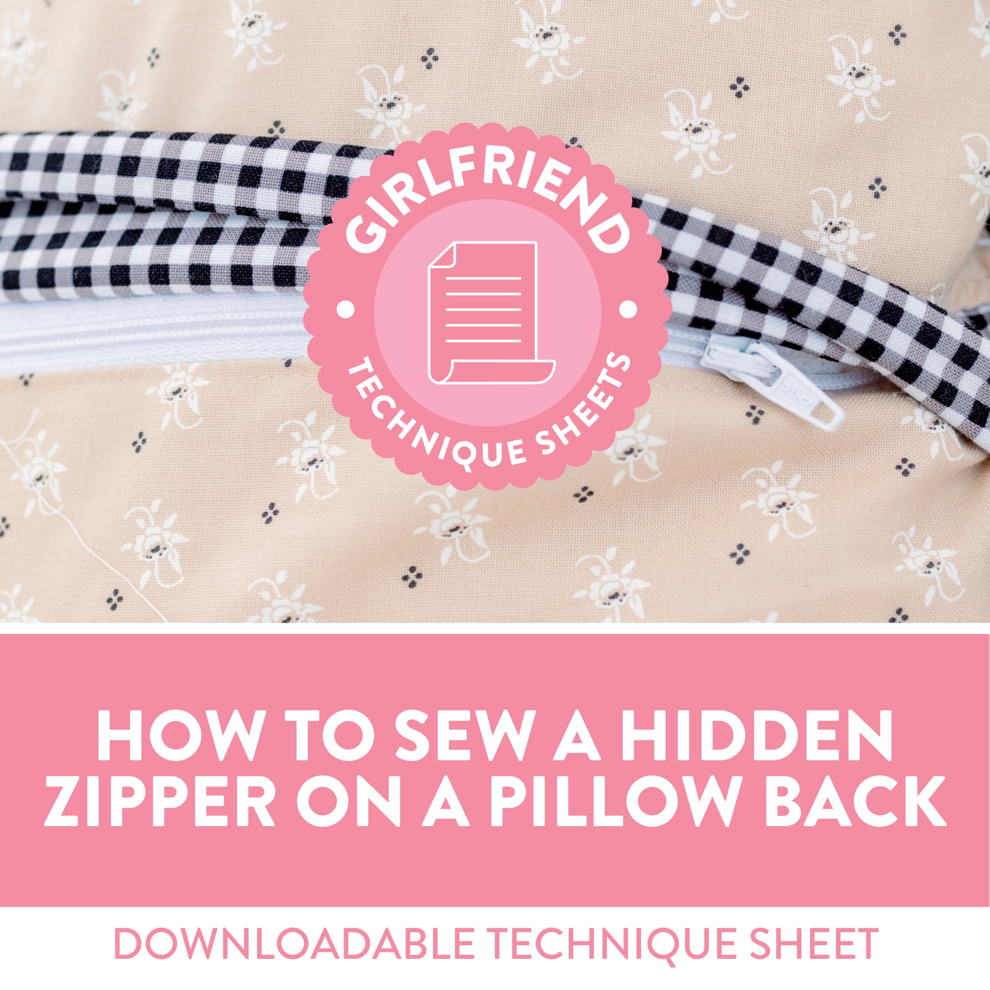 How to Sew a Hidden Zipper on a Pillow Back (Downloadable Technique Sh ...