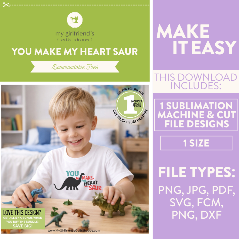 You Make My Heart SAUR (Downloadable Sublimation and Cut File Design ...