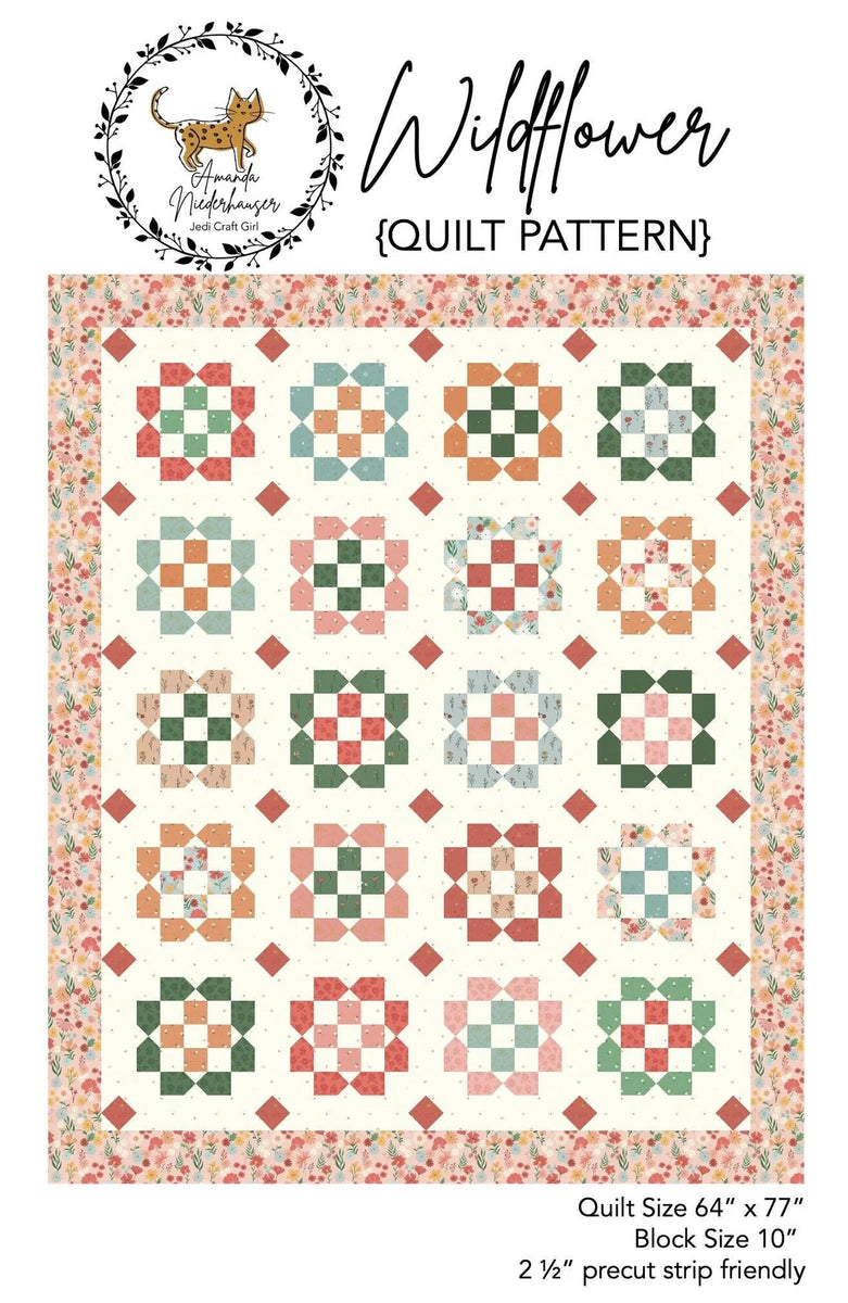 Wildflower Quilt Pattern – My Girlfriend's Quilt Shoppe