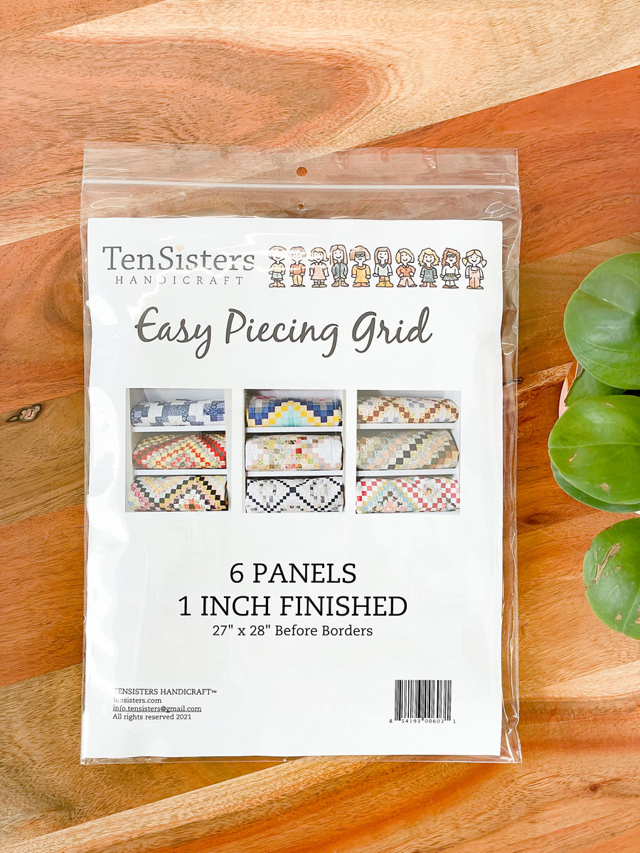 Ten Sisters Easy Grid 6 Panels - 1 Inch – My Girlfriend's Quilt Shoppe