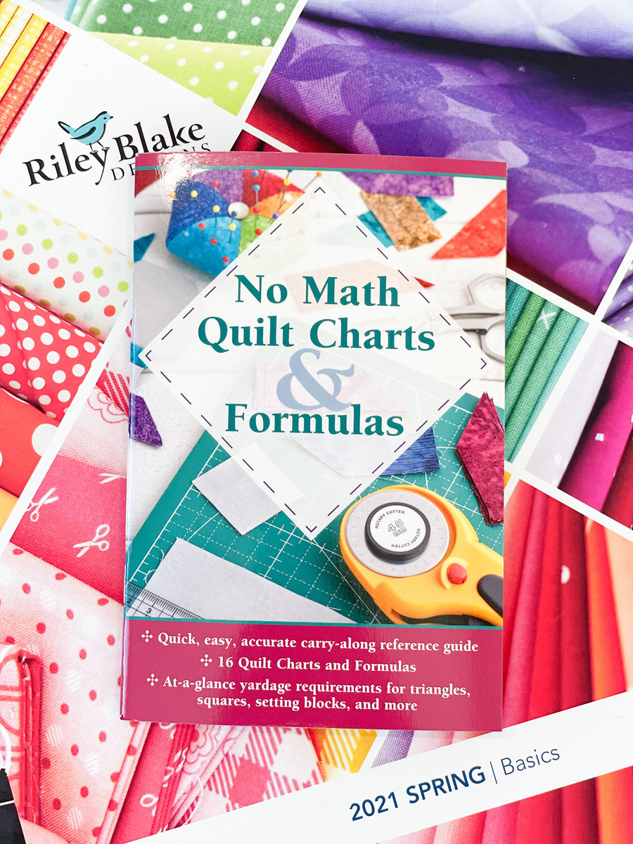 No Math Quilt Charts & Formulas – My Girlfriend's Quilt Shoppe